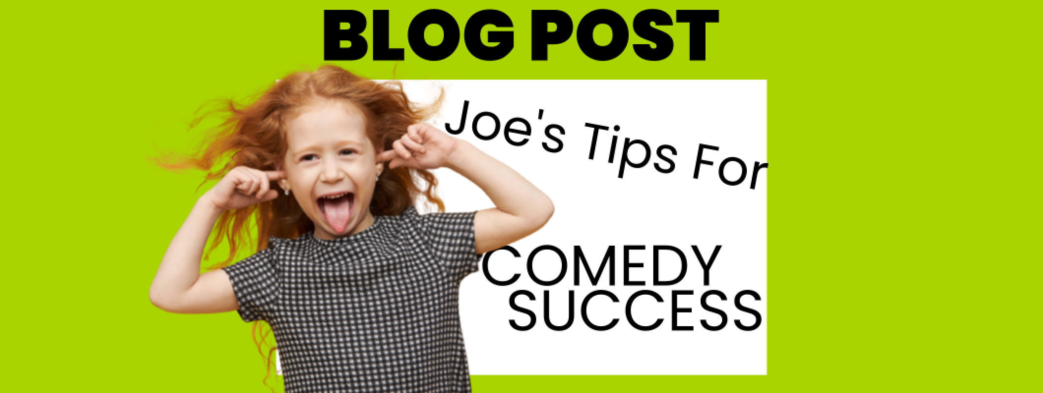 Mastering Comedy in Theatre: Joe's Tips for Middle and High School Success