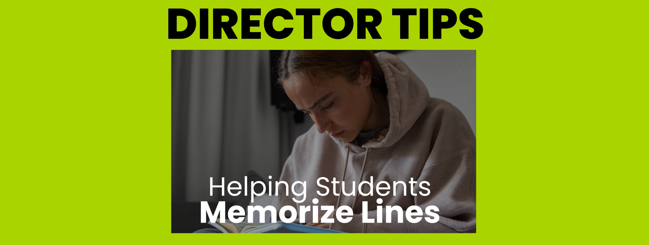 Helping Students Memorize Lines for Theatre | Twisted Plays