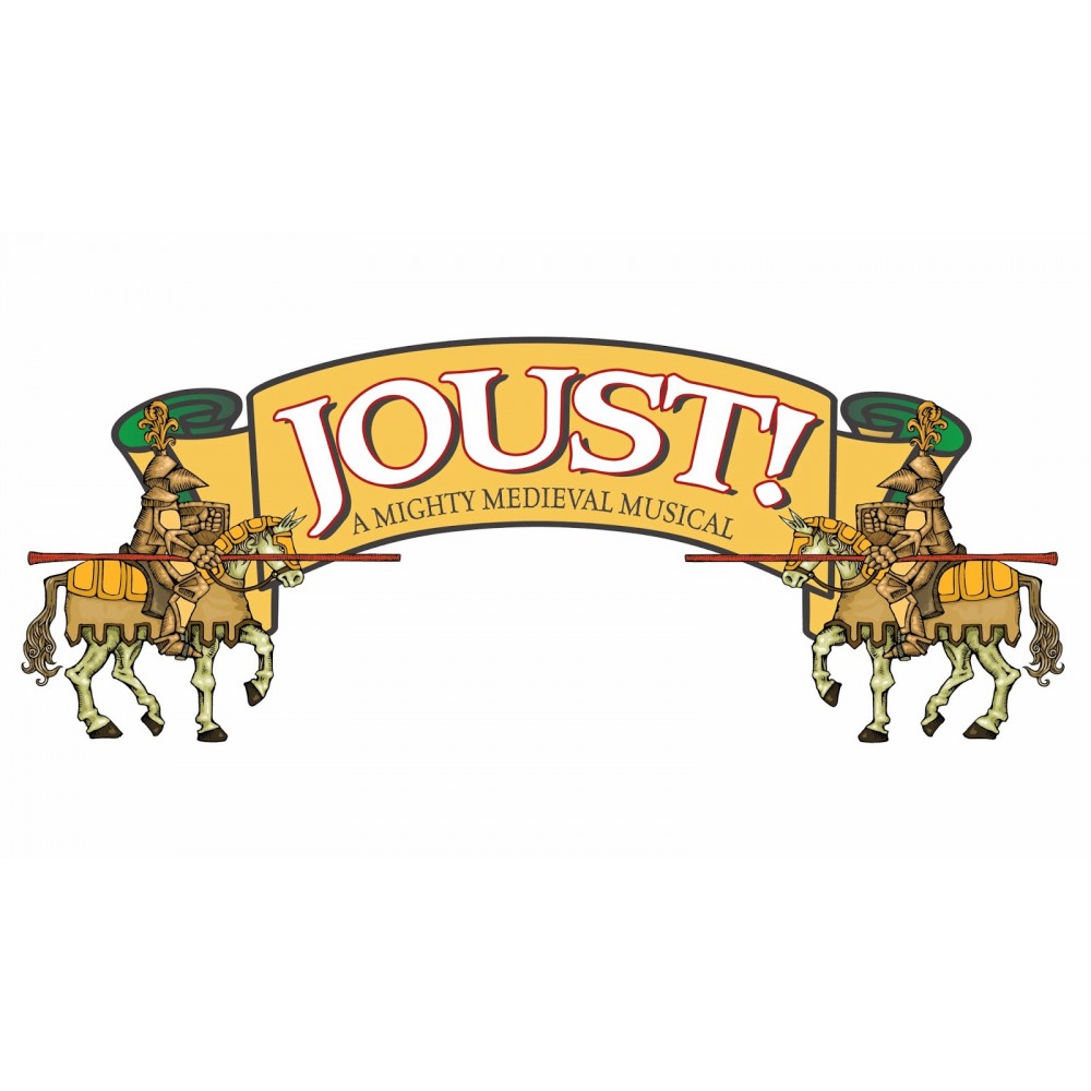 Joust! A Mighty Medieval Musical
