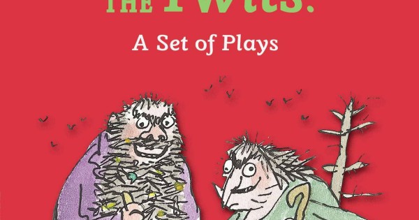 The Twits A Set of Plays